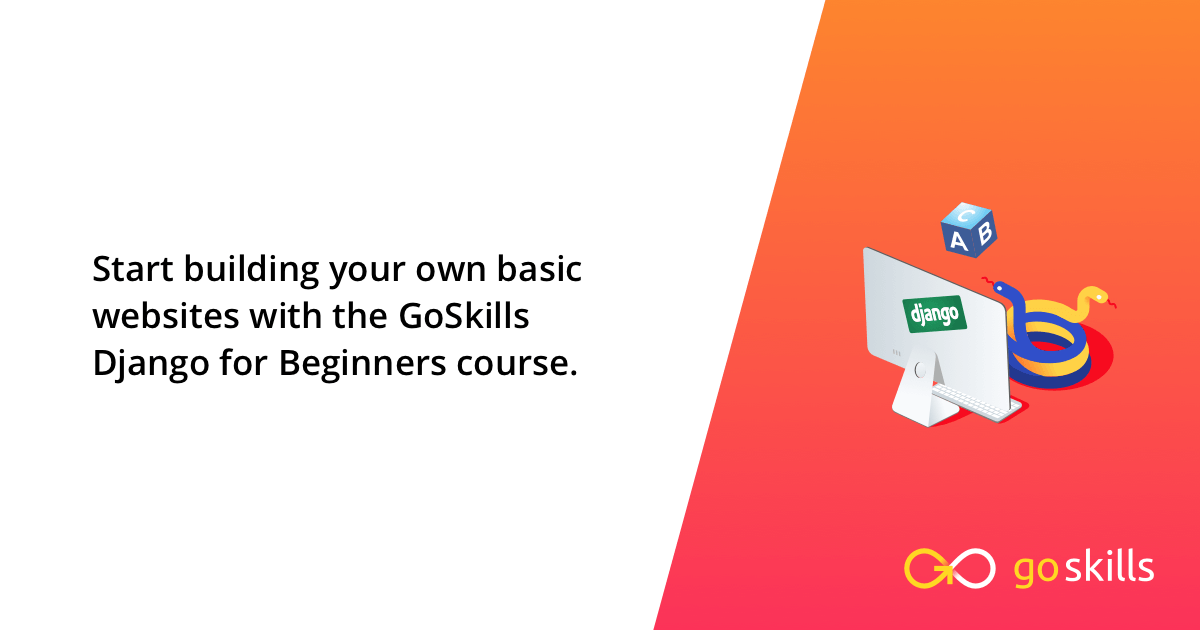 Python Django Training for Beginners | GoSkills Online Course Python Django Training for Beginners | GoSkills Online Course